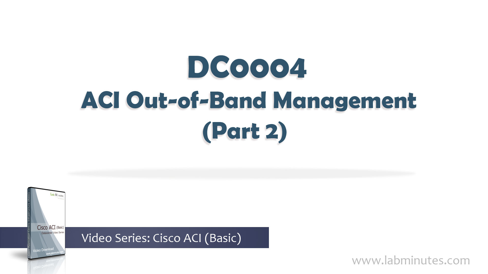 How to configure ACI Out-of-Band Management (Part 2)