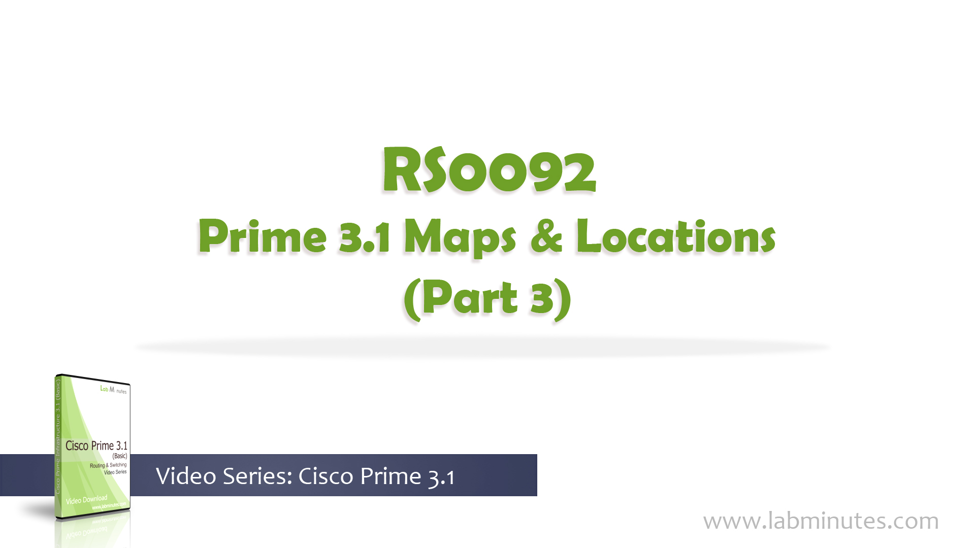 How to Configure Prime 3.1 Maps and Locations (Part 3)