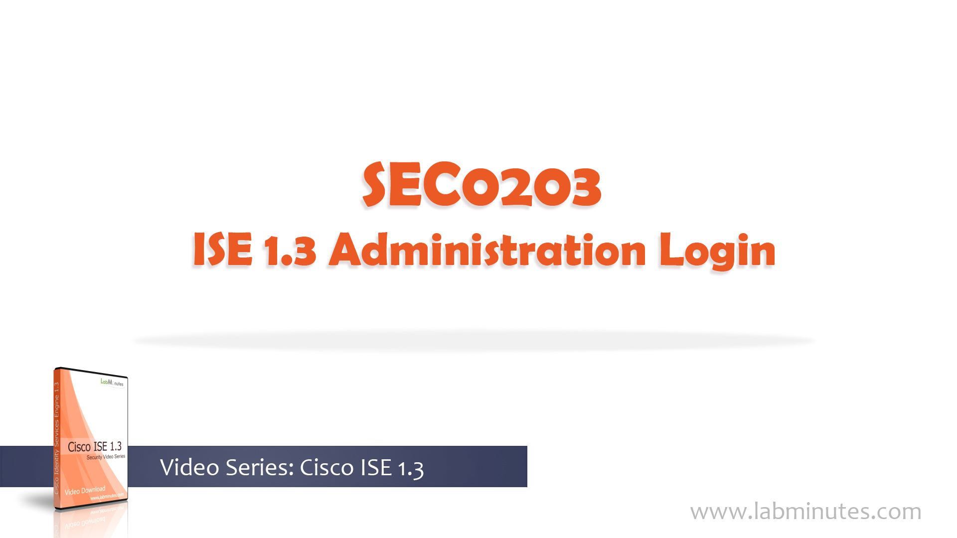 How to Configure Cisco ISE 1.3 Administration Login