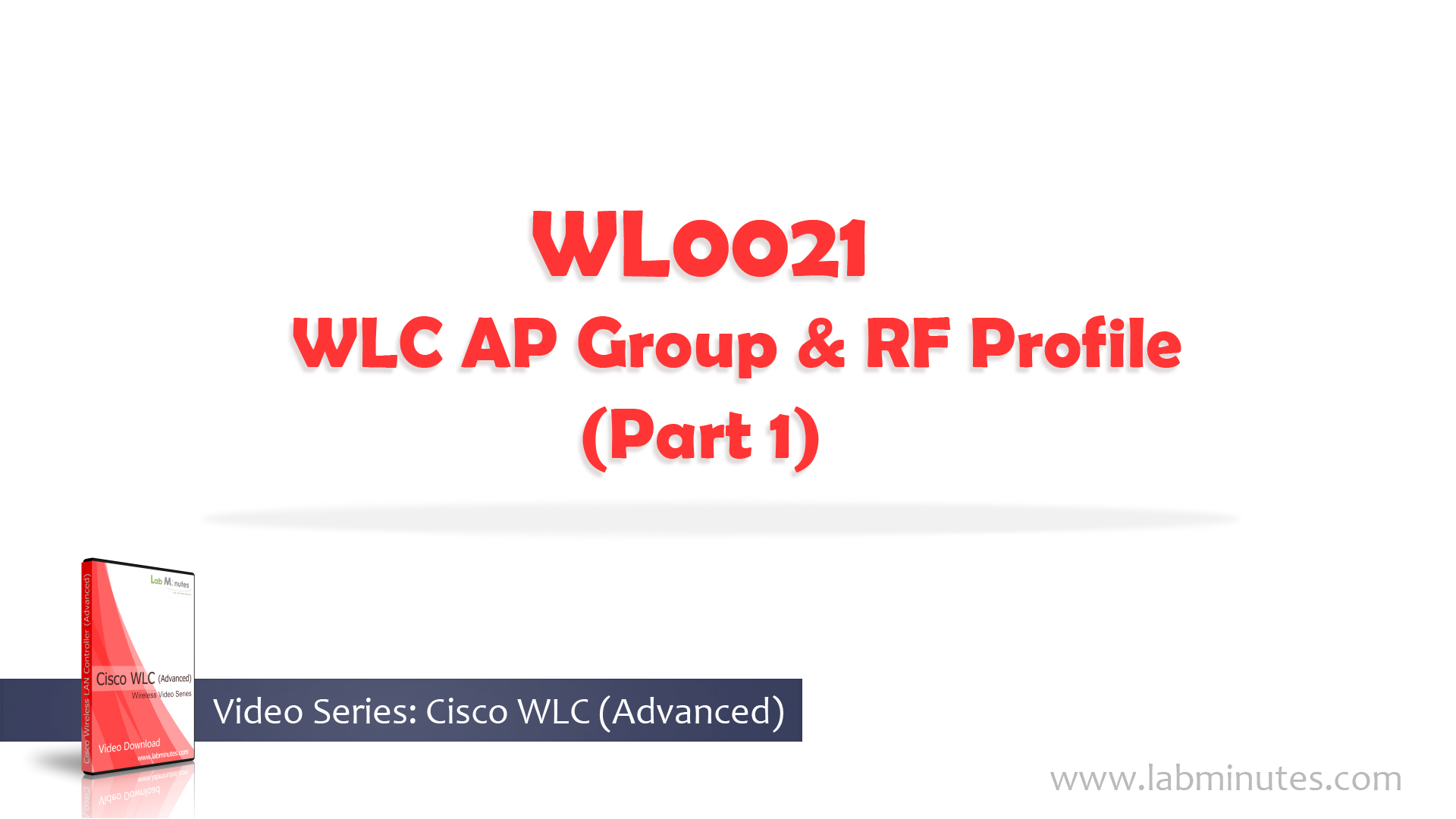 How to Configure Cisco WLC AP Group and RF Profile (Part 1)
